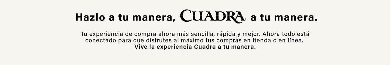 Cuadra a tu manera – Cuadra México